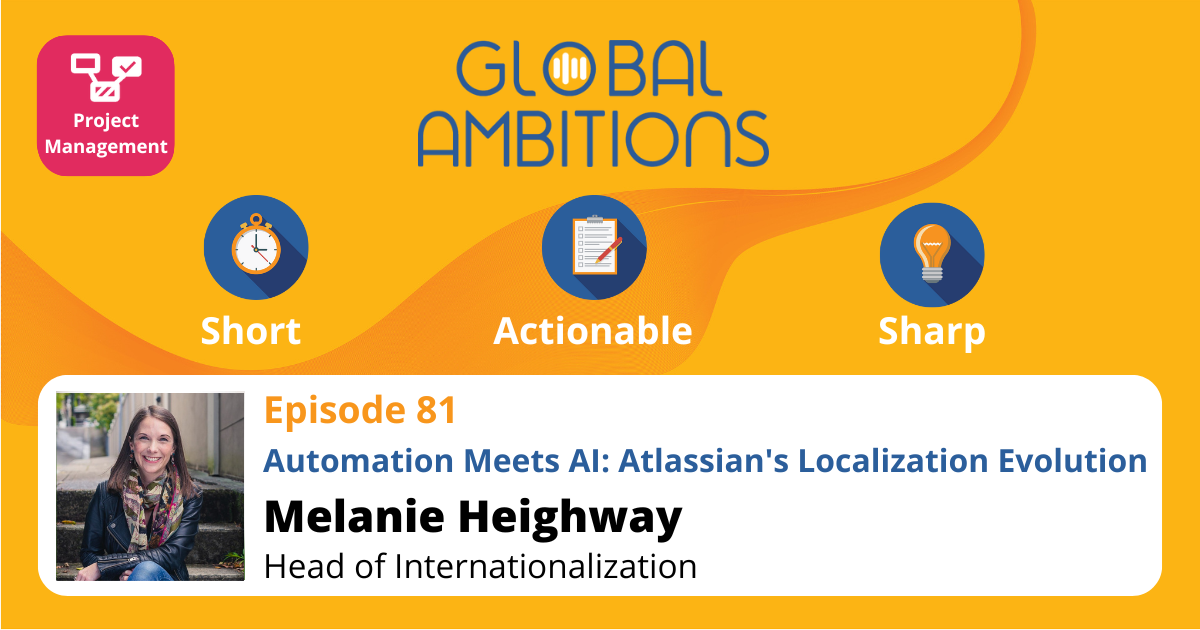 Automation Meets AI: Atlassian's Localization Evolution - Global Ambitions